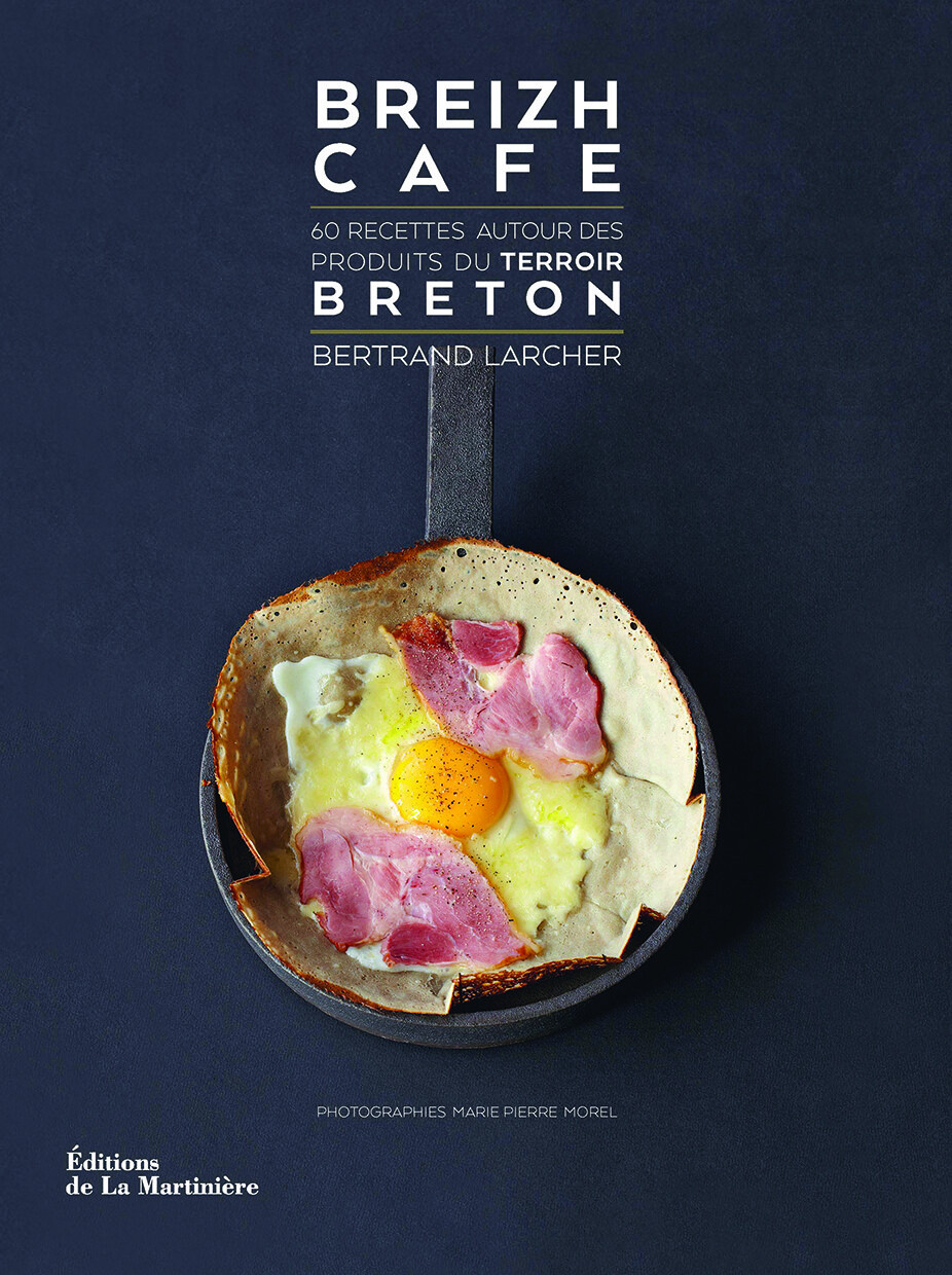 Livre Breizh Café, par Bertrand Larcher | La Boutique des c...
